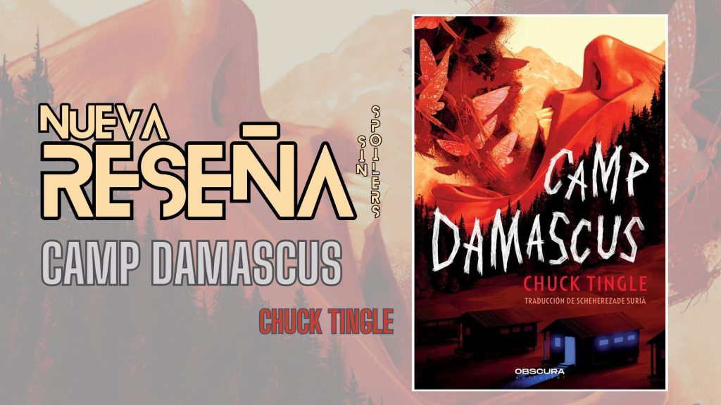 Reseña de CAMP DAMASCUS de Chuck Tingle y publicada por Obscura Editorial (2025) | Ep. 3×025 ...